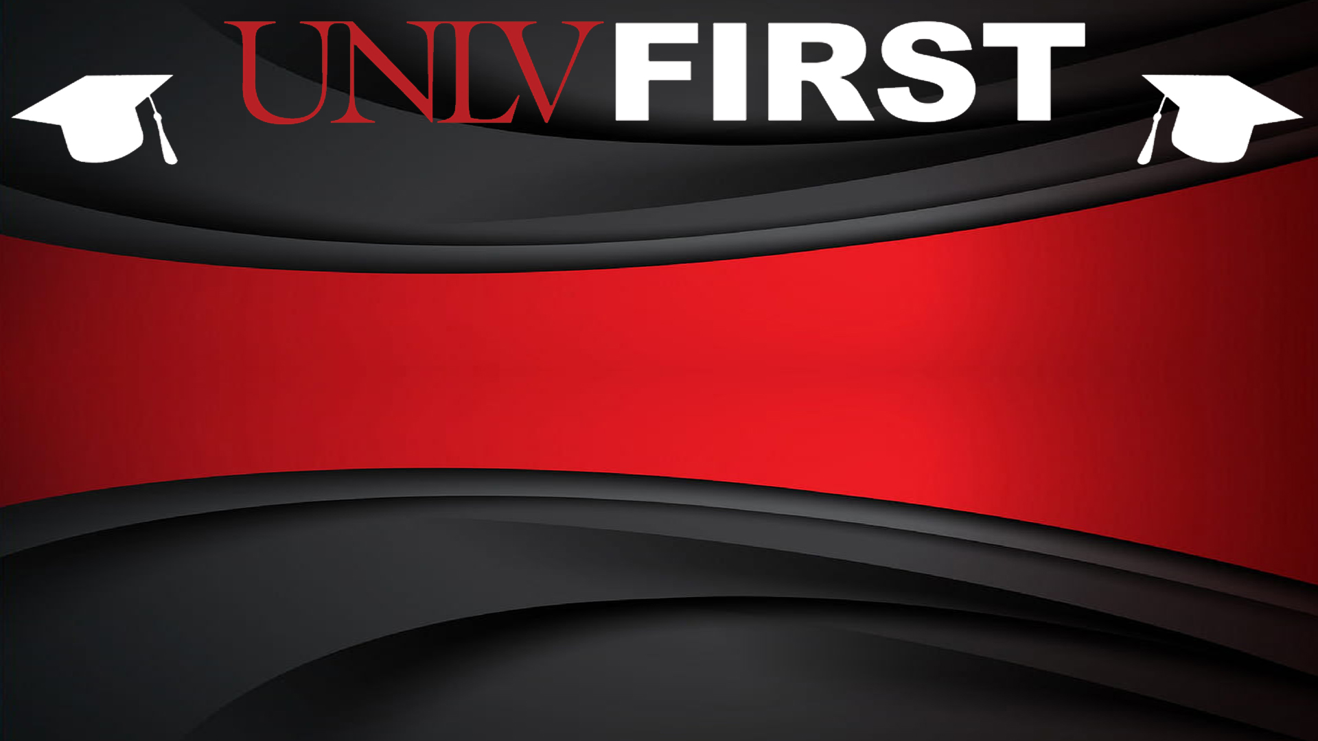 First-Generation Home | First-Generation | University of Nevada, Las Vegas
