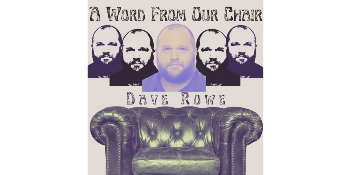 A Word From Our Chair, Dave Rowe | | University of Nevada, Las Vegas