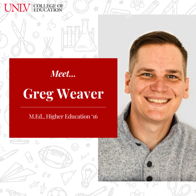 Alumni Spotlight: Greg Weaver '16 | | UNLV
