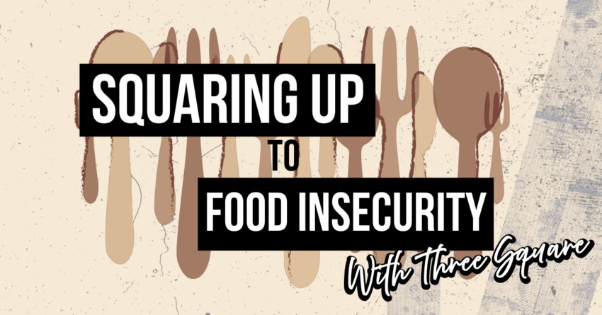 Squaring Up to Food Insecurity | Calendar | UNLV